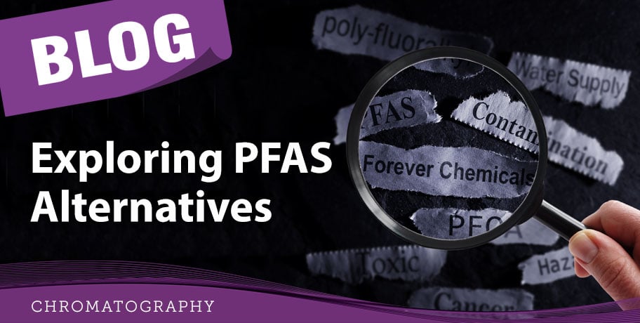 Exploring PFAS alternatives Exploring PFAS alternatives
